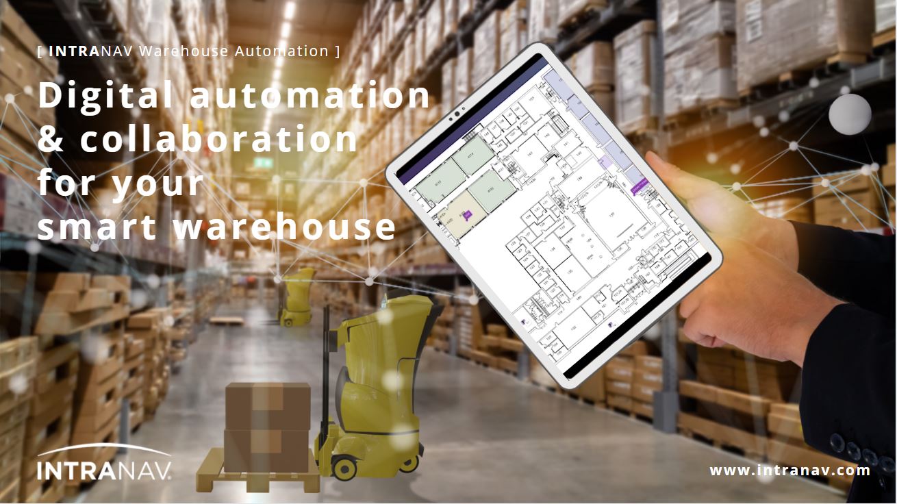 Digital Automation & Collaboration for your SMART Warehouse - INTRANAV