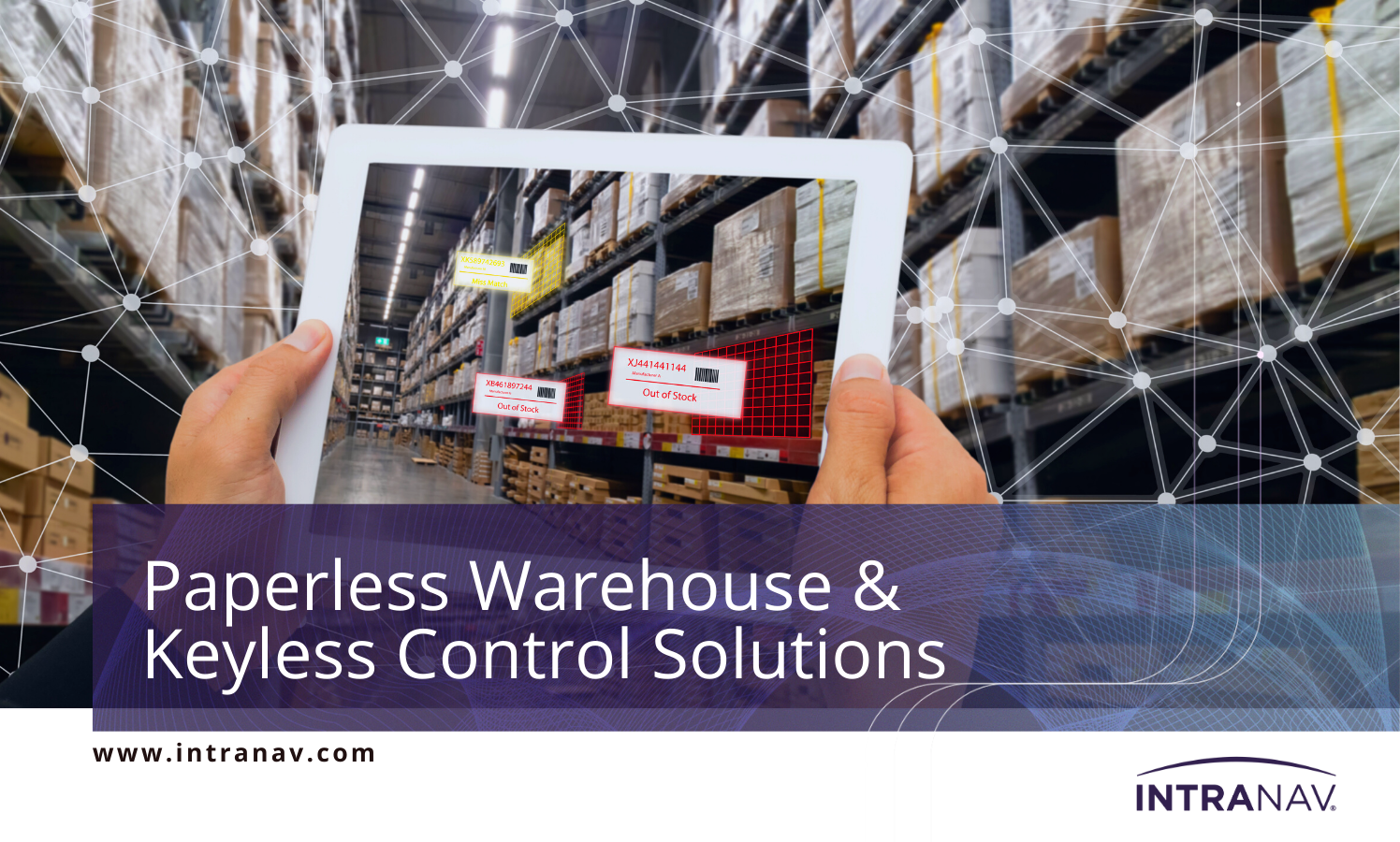 Paperless Warehouse & Keyless Control Solutions