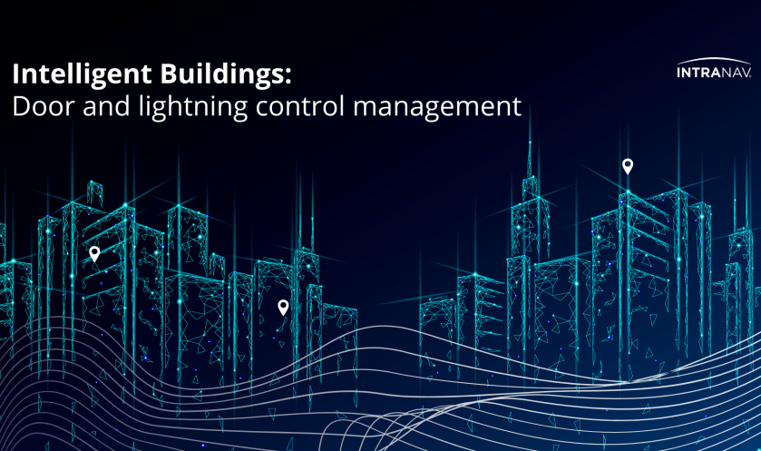 Intelligent Buildings: SMART door and lightning control management by ...